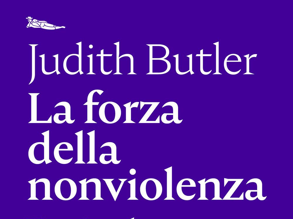 [La forza della nonviolenza][Judith Butler] | Queerographies