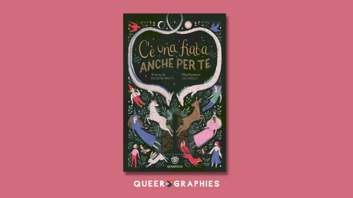 [C’è una fiaba anche per te][AA. VV.] | Queerographies