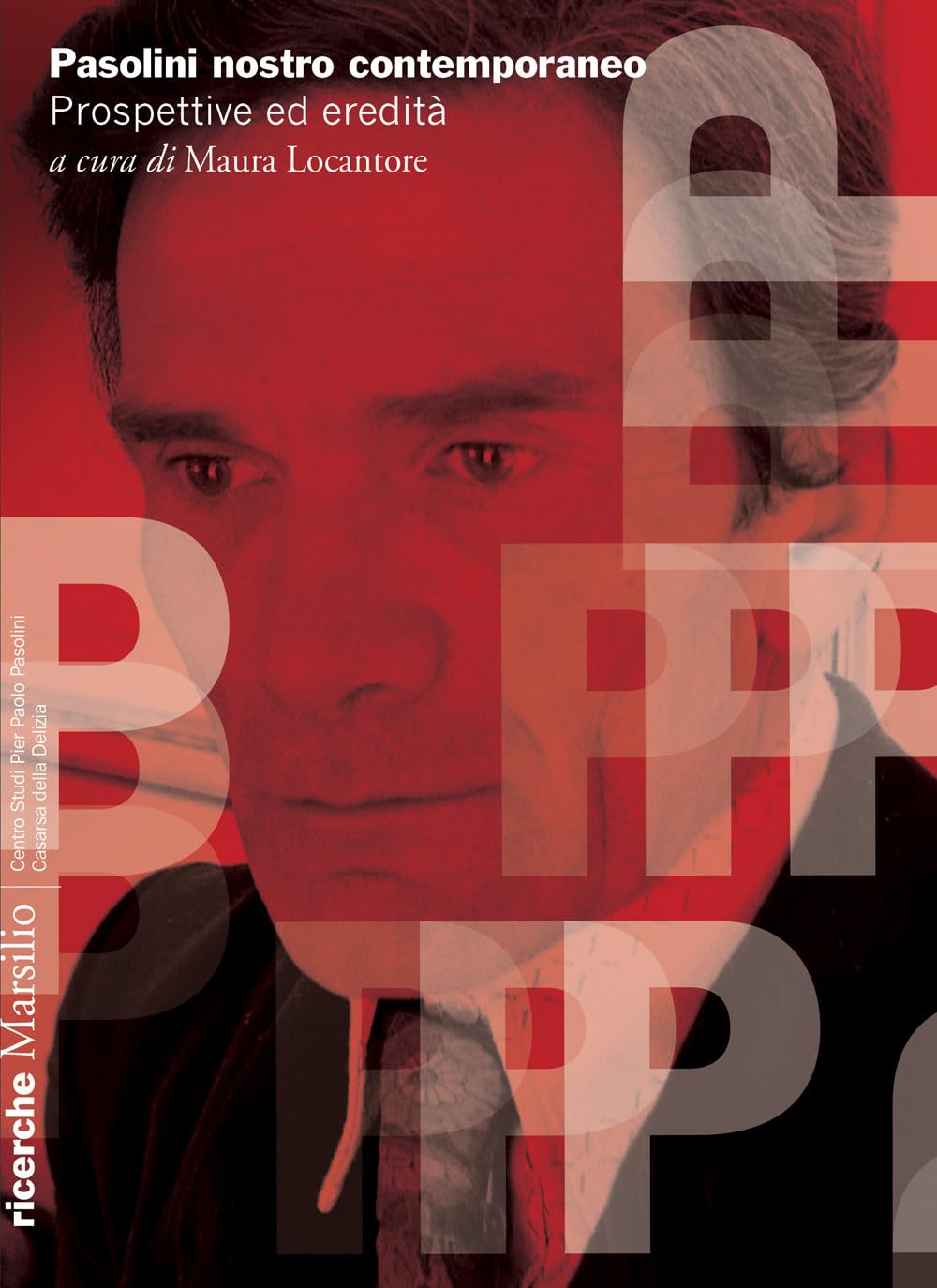 [Pasolini nostro contemporaneo][Maura Locantore] | Queerographies