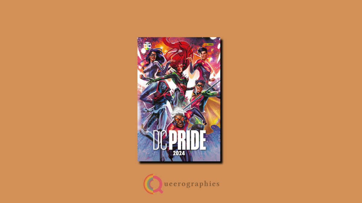 [DC Pride 2024][AA. VV.] | Queerographies