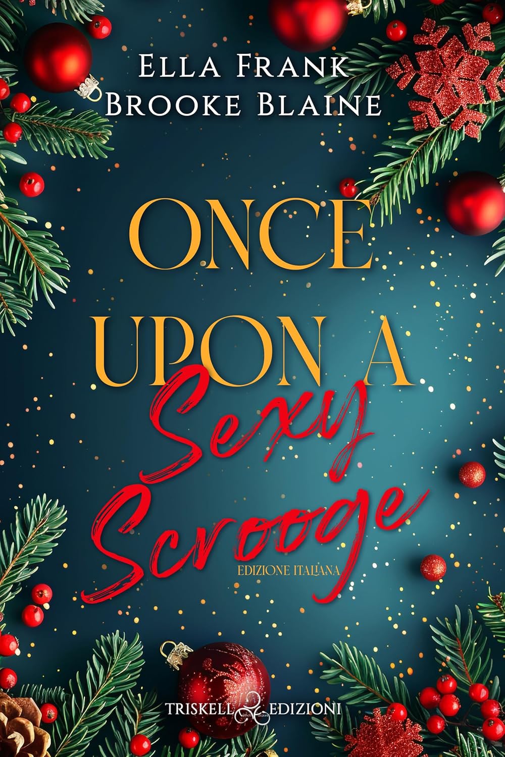 [Once upon a sexy scrooge][Ella Frank][Brooke Blaine] | Queerographies