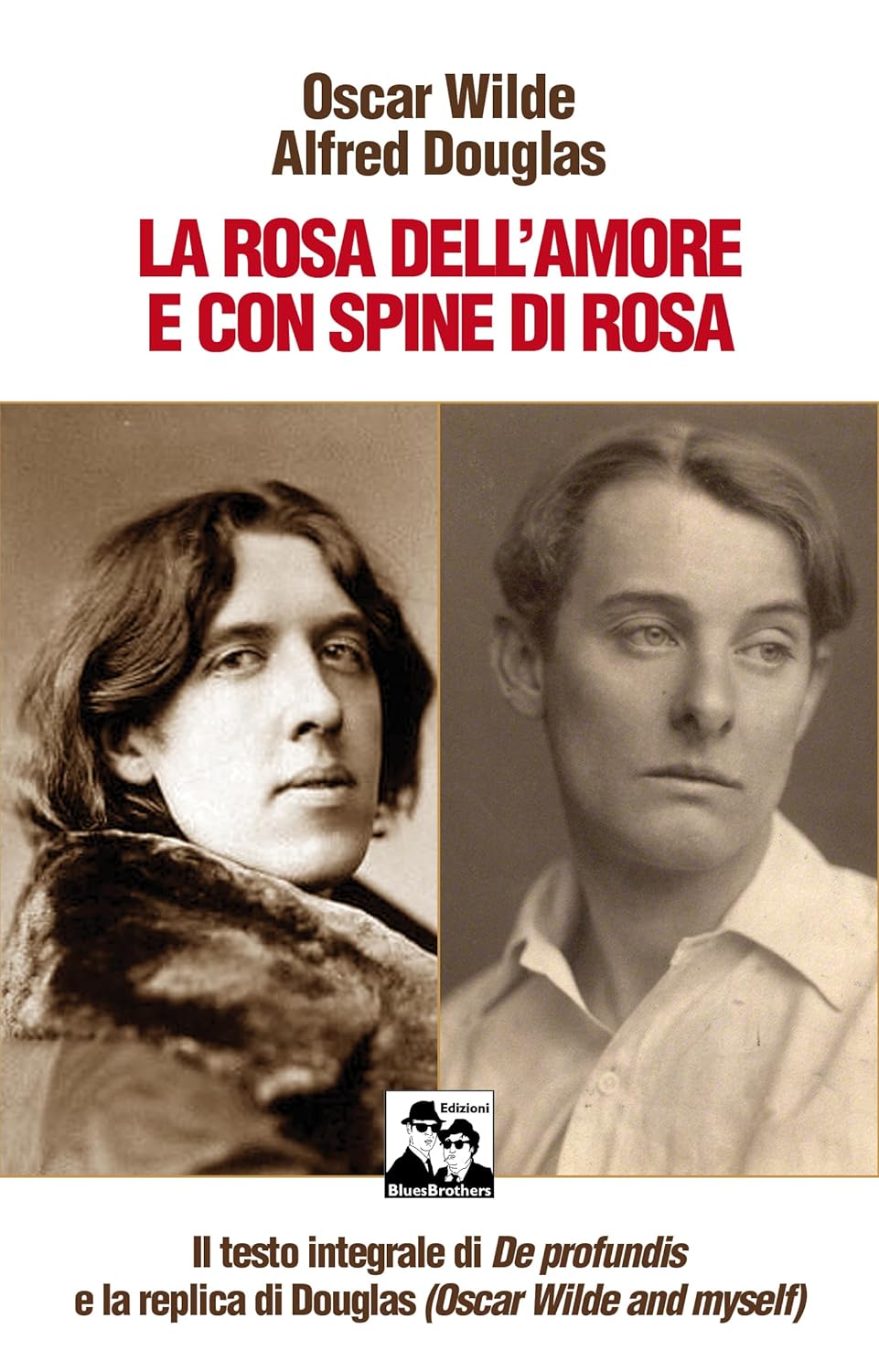 [La rosa dell’amore e con spine di rosa][Oscar Wilde][Alfred Douglas ...